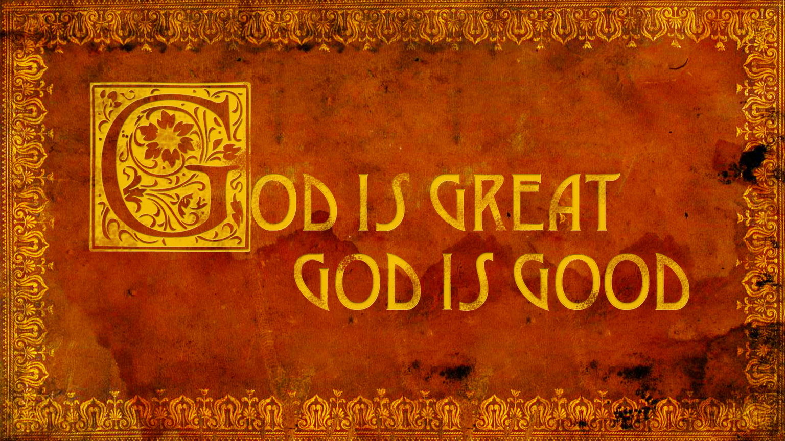 God is Great - God is Good | Coastal Community Church | Coastal ...